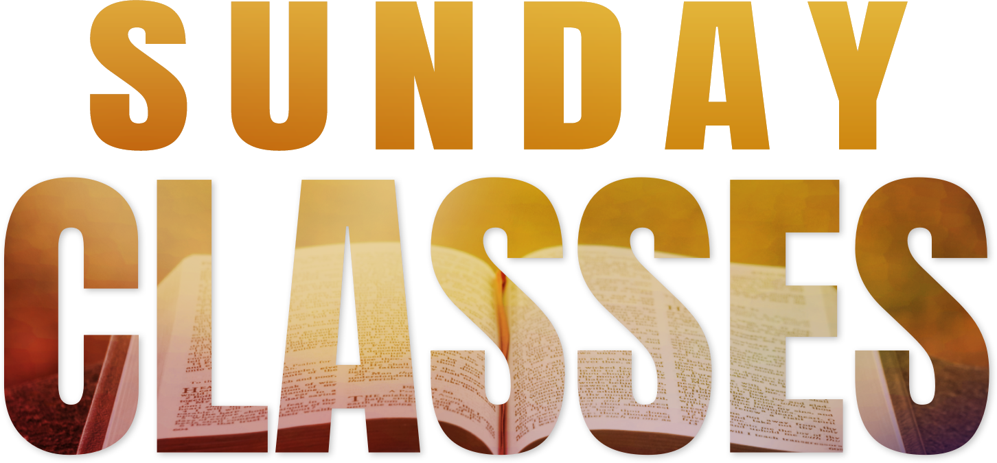 Sunday Classes - CCF Lindale